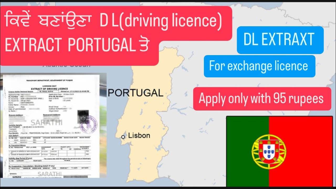 How apply D L(driving licence) EXTRACT for Portugal exchange Indian ...