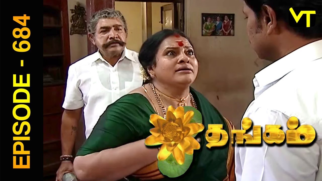 Thangam Tamil Serial | Episode 684 | Ramya Krishnan | Vijayakumar ...