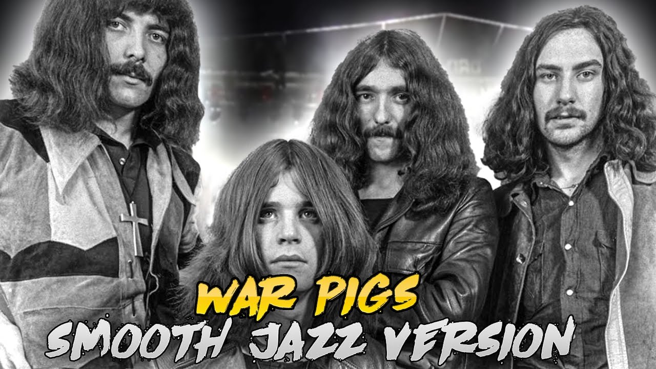 Black Sabbath-War Pigs(Smooth Jazz Version) - YouTube