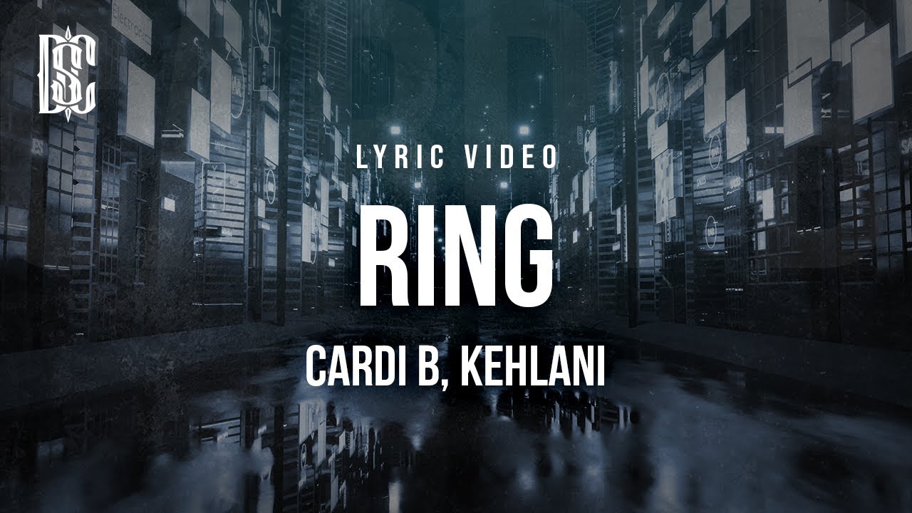 Cardi B feat. Kehlani - Ring | Lyrics - YouTube