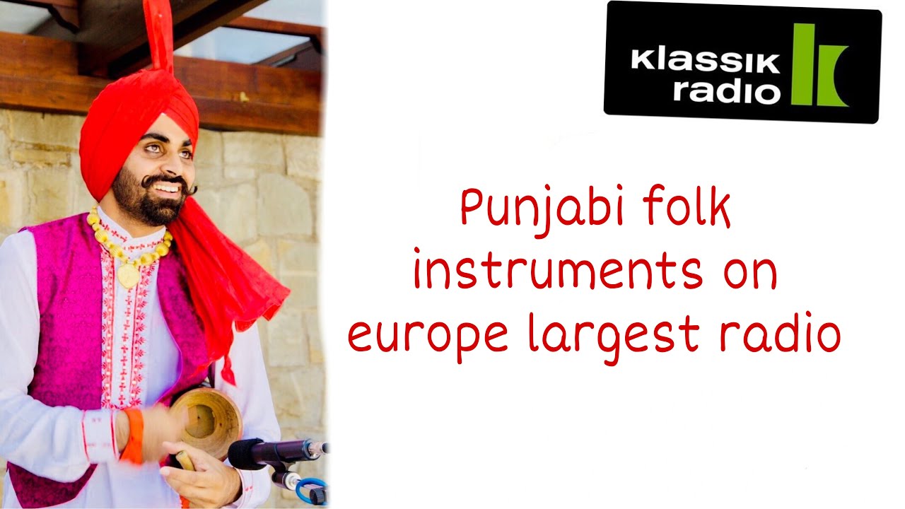 ਦੇਖੋ ਕਿਮੇ ਪੰਜਾਬ ਦੇ ਲੋਕ ਸਾਜ਼ਾਂ ਦੇ ਨਾਲ ਯੂਰੋਪ ਦੇ ਸੱਬ ਤੋਂ ਵੱਡੇ ਰੇਡੀਓ ਤੇ ...