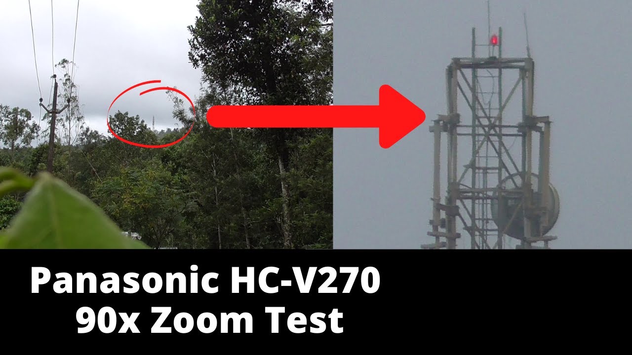 Panasonic HC-V270 90x Zoom Test | Panasonic HC-V270 Camcorder ...