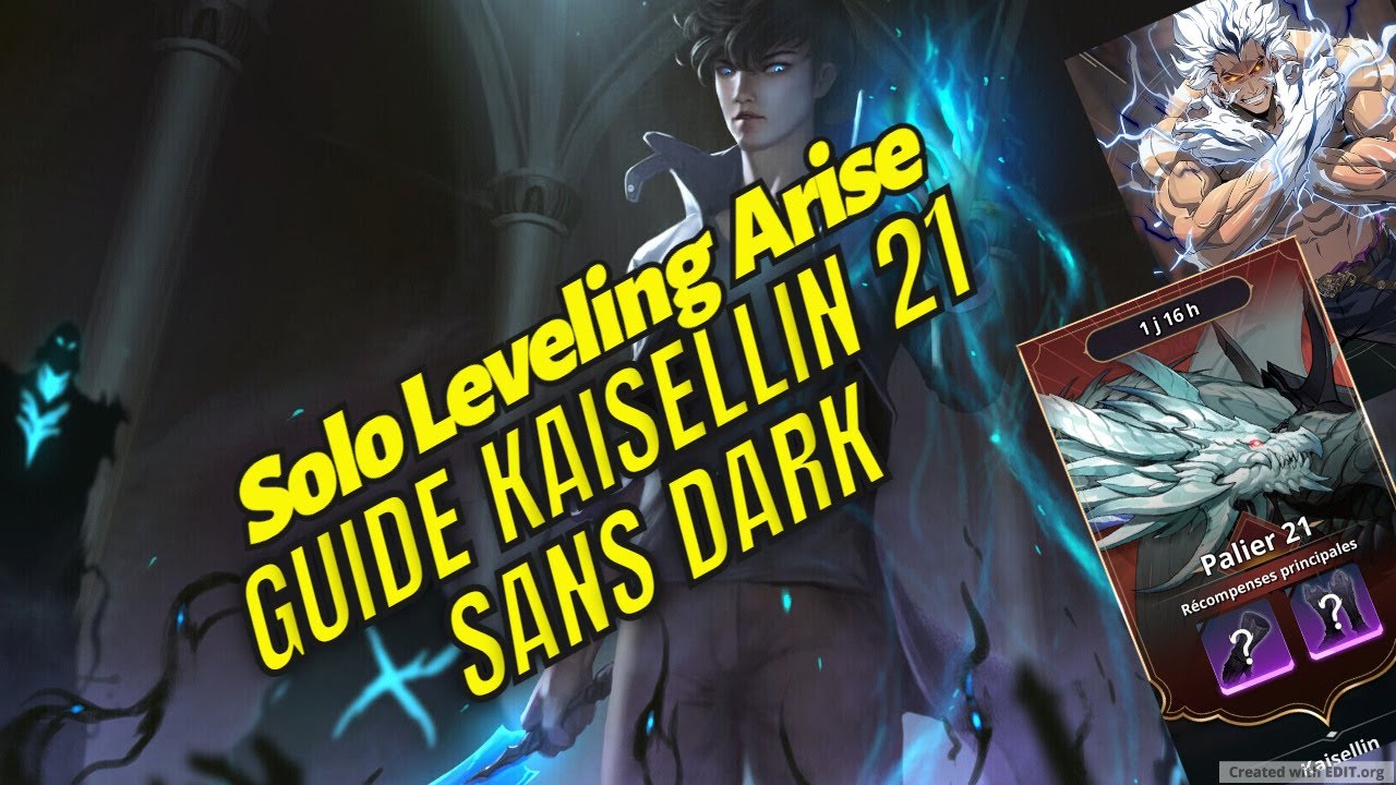 Solo Leveling Arise : GUIDE KAISELLIN 21 SANS DARK !!! - YouTube