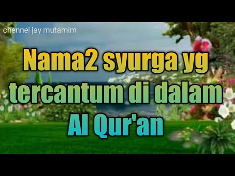 NAMA !! SYURGA DAN !! PENGHUNINYA#syurga - YouTube