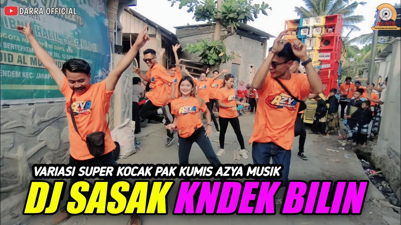 VARIASI SUPER KOCAK PAK KUMIS AZYA MUSIK || DJ SASAK KNDEK BILIN - YouTube