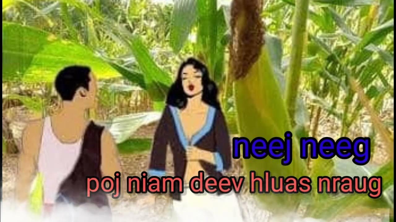 poj niam deev hluas nraug - YouTube
