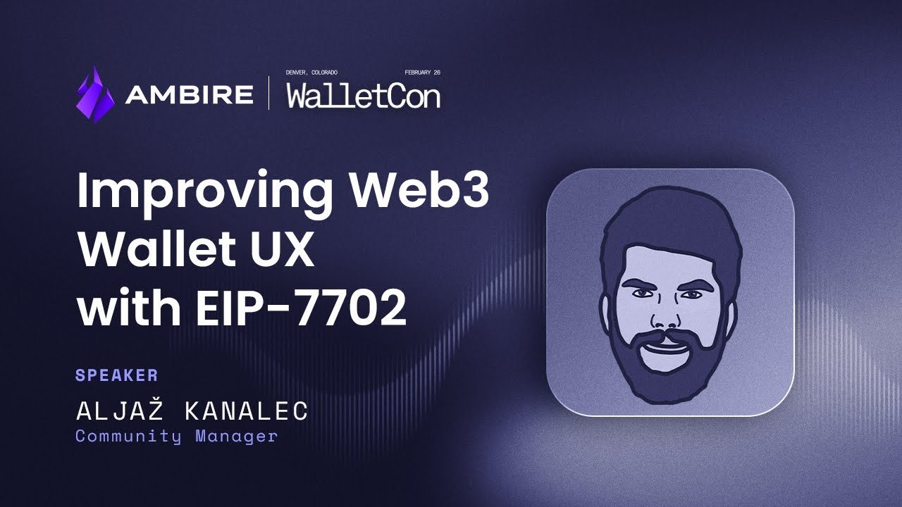 Improving Web3 Wallet UX with EIP-7702 by Aljaž Kanalec | WalletCon 2025 - YouTube