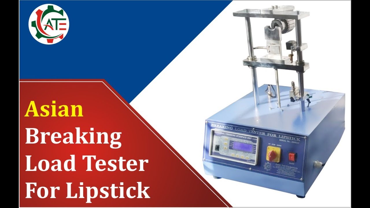 Breaking Load Tester For Lipstick | How to Test Break Load Tester For ...
