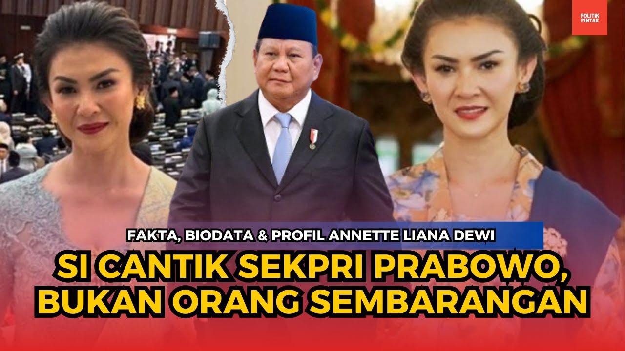 Profil Biodata Annette Liana Dewi, Sekretaris Tercantik Prabowo yang ...