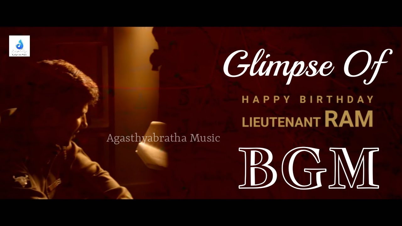 Glimpse Of Lieutenant Ram BGM || #AgasthyabrathaMusic || # ...
