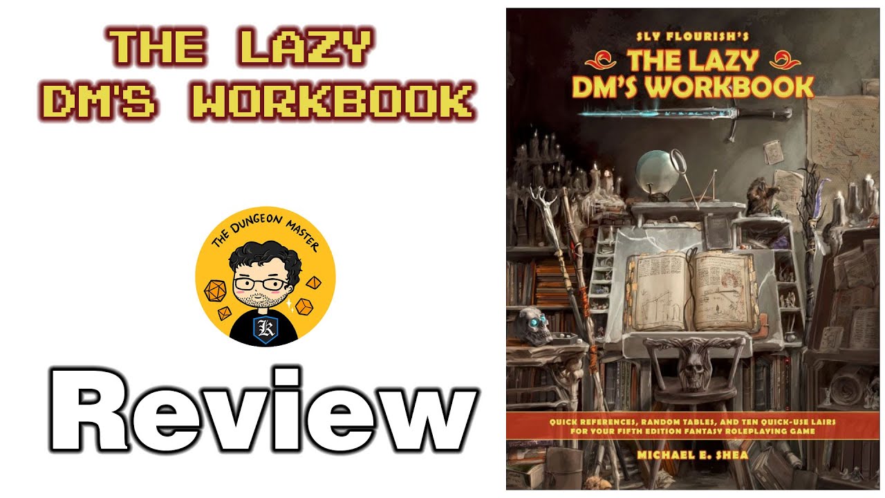 The Lazy DM's Workbook Review - YouTube