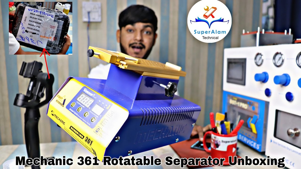 Mechanic 361 Rotatable Separator Unboxing || Edge Screen Separator Machine - YouTube