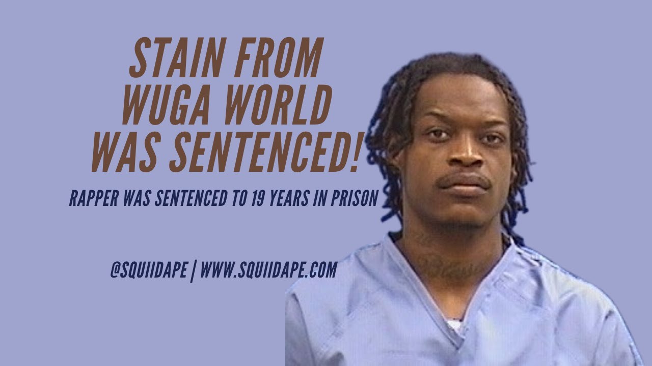 🇫🇷🇺🇸 RAPPER STAIN From WUGA WORLD 075 Was SENTENCED To 19 YEARS In ...