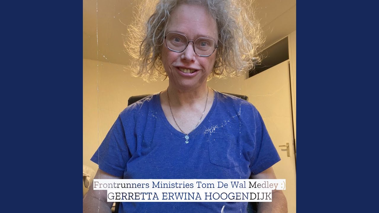 Frontrunners Ministries Tom De Wal Medley :) - YouTube