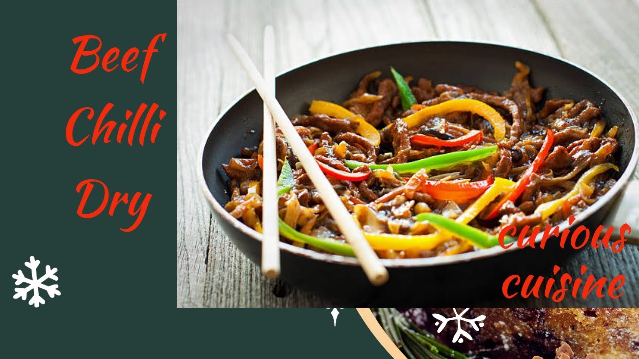 Stir Fry Beef Chilli Recipe|How to make perfect Beef Chilli dry at Home ...