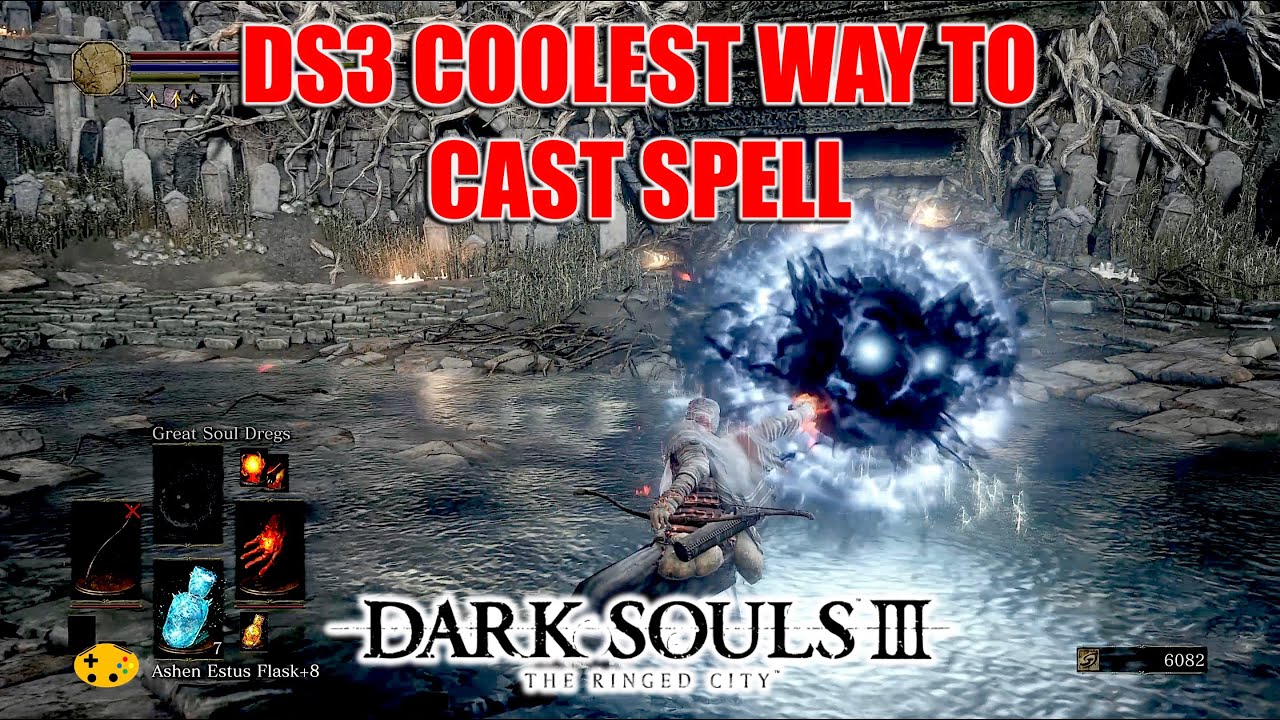 Dark Souls 3 Coolest Way To Cast Spells - YouTube