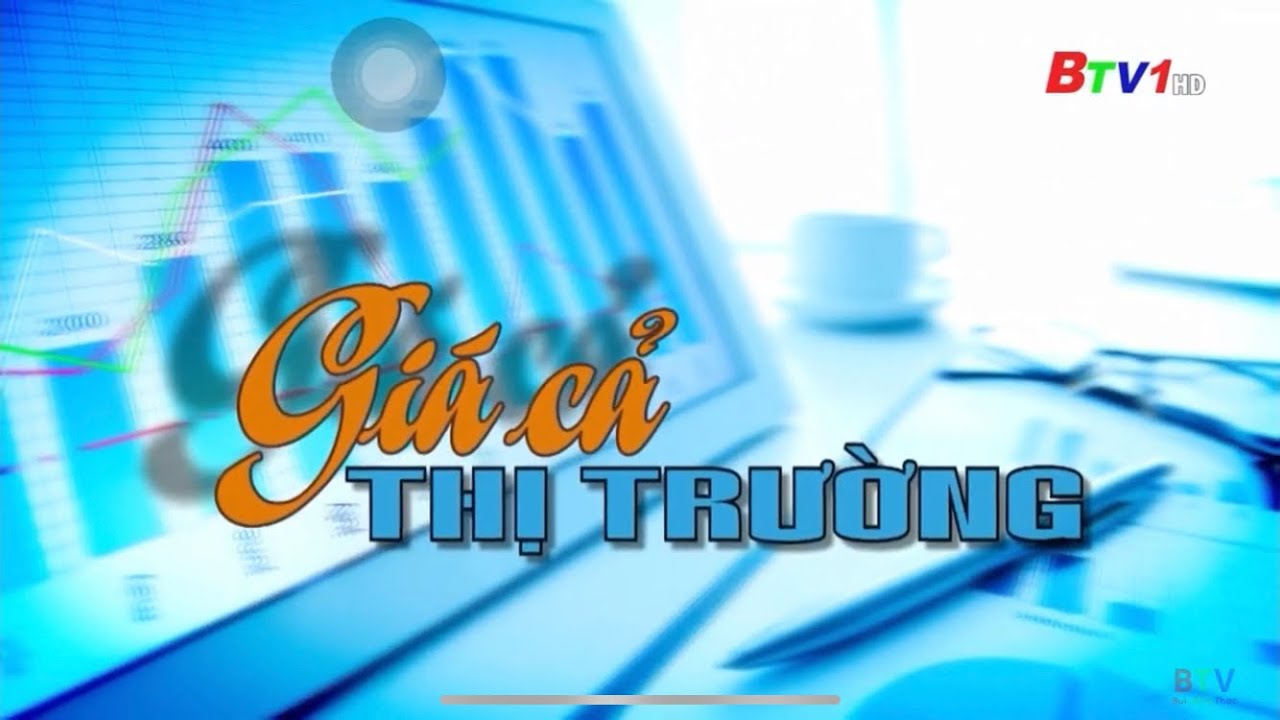 BTV1 Bình Dương - Hình hiệu Bản tin Gía cả thị trường. - YouTube