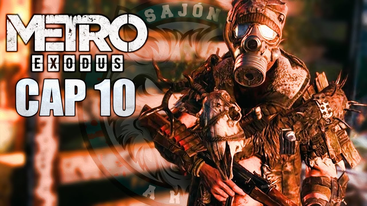 CONOCEMOS AL GRAN BARÓN - CAP 10 | Metro Exodus - SajonArco - YouTube
