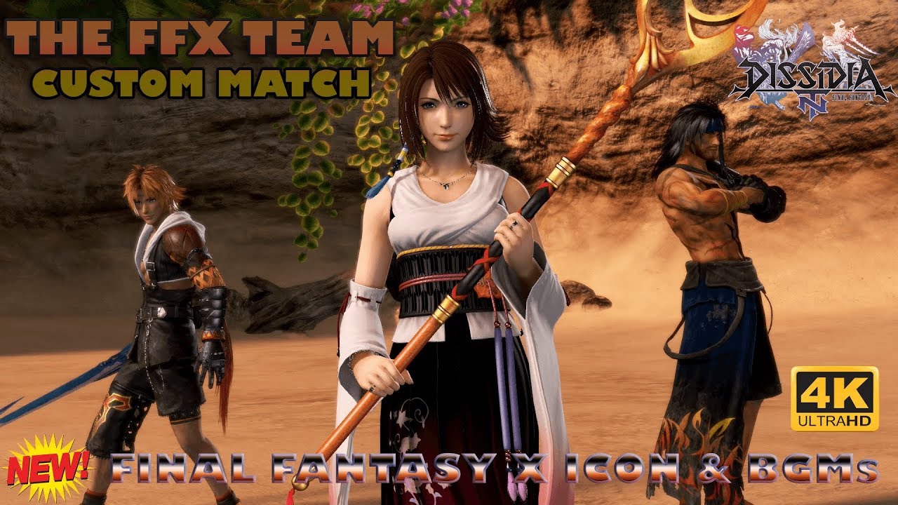 【DFFNT】The FFX Team - New Final Fantasy X Icon and BGMs 【Custom Match ...