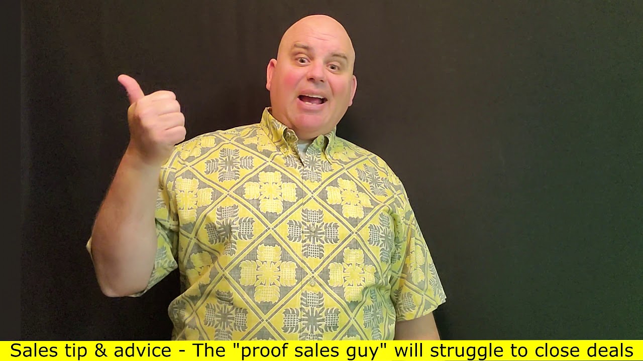 Kinds of salespeople who cant close - The proof sales guy (2 of 5 ...