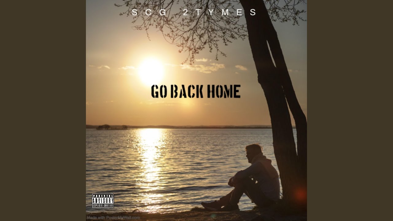 Go back home - YouTube