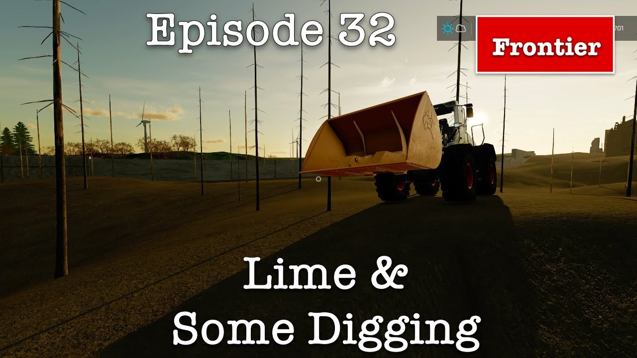 Frontier - #32 - FS22 - Lime & Some Digging - Survival Roleplay ...