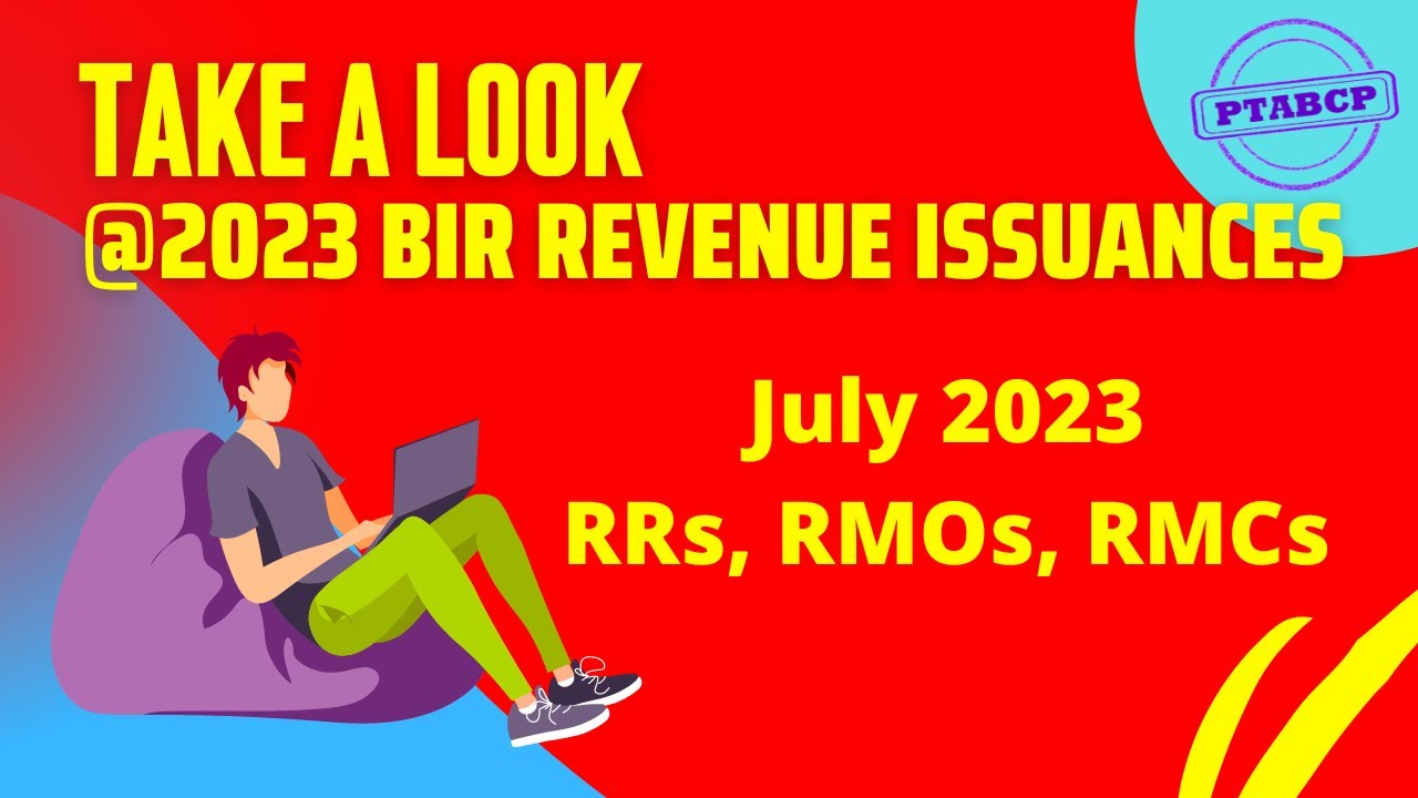 BIR Issuances and Tax Updates - July 2023 | 𝗣𝗧𝗔𝗕𝗖𝗣 𝗕𝘂𝘀𝗶𝗻𝗲𝘀𝘀 𝗖𝗼𝗮𝗰𝗵𝗶𝗻𝗴 ...