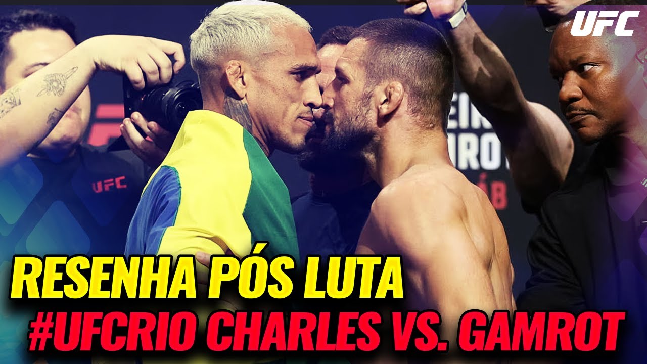 #UFCRIO CHARLES VS. GAMROT | RESENHA PÓS LUTA AO VIVO - YouTube