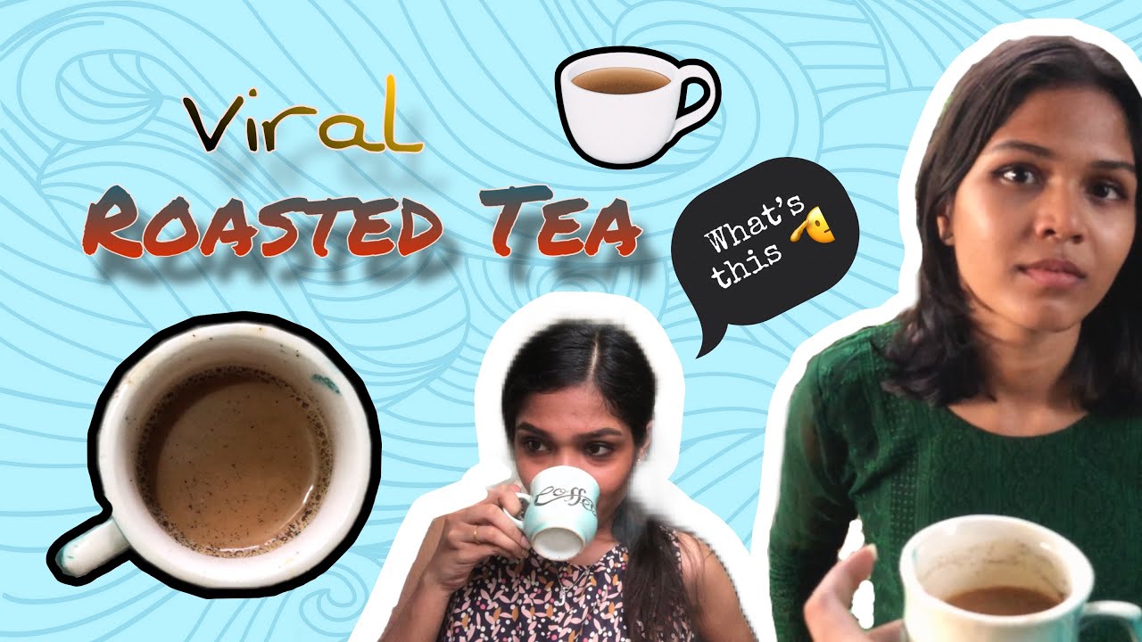 Trying Viral Roasted Tea☕️😮‍💨 |reactions | anusreeiv | - YouTube