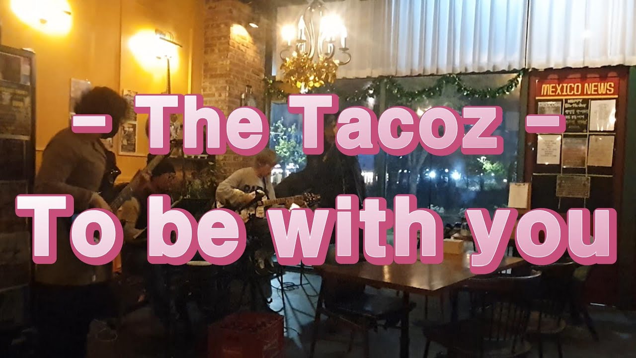 [The Tacoz] To be with you - YouTube