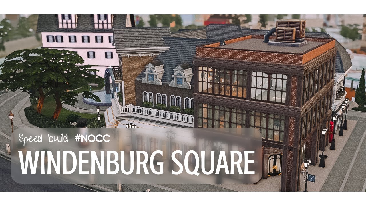 Windenburg square + Ответы на вопросы | NOCC | Sims 4 Speed build ⚔️ ...