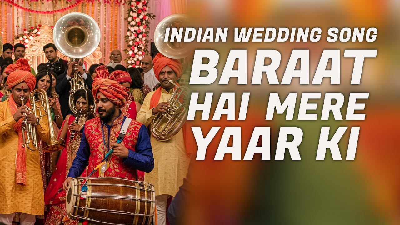 Baraat Song 2024 | Baraat Hai Mere Yaar Ki | Rahul Harit | Raghav Raja ...