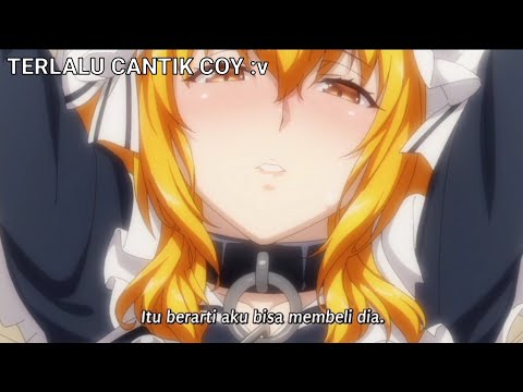 KETIKA LU MAU BELI BUDAK, TAPI...😋 || JEDAG JEDUG ANIME || ISEKAI MEIKYUU