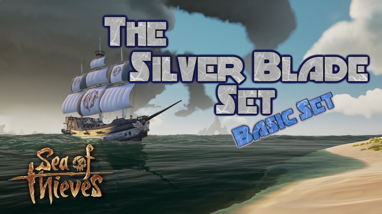 The Silver Blade Set - Sea of Thieves - YouTube