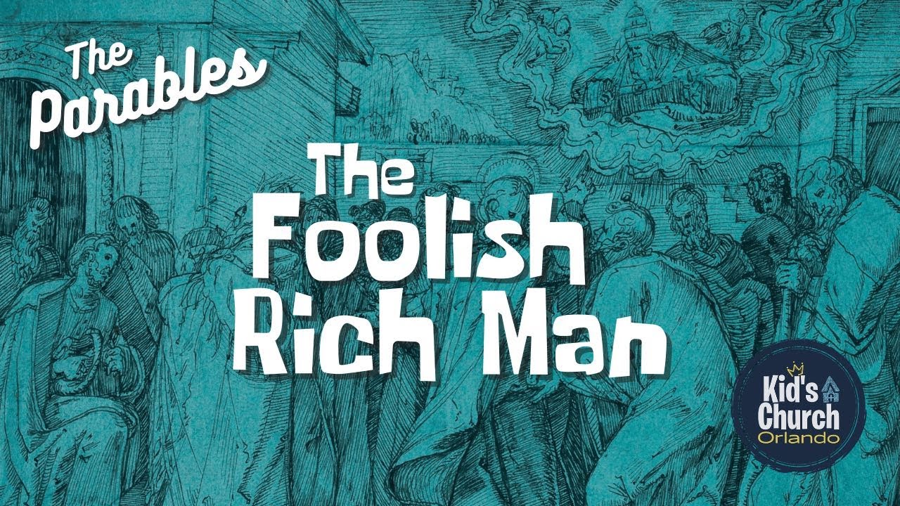 Kids Church | THE PARABLES | The Foolish Rich Man - YouTube