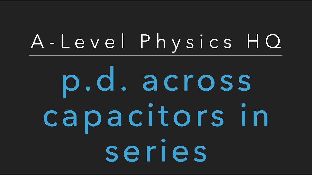 The equation for potential difference across capacitors in series - YouTube