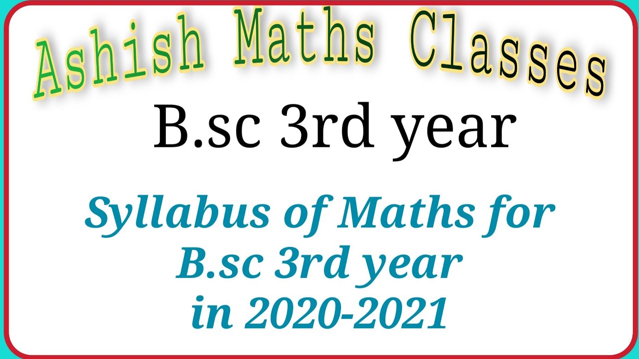 BSc 3rd year mathematics syllabus in 2020 || how many papers in BSC 3rd ...