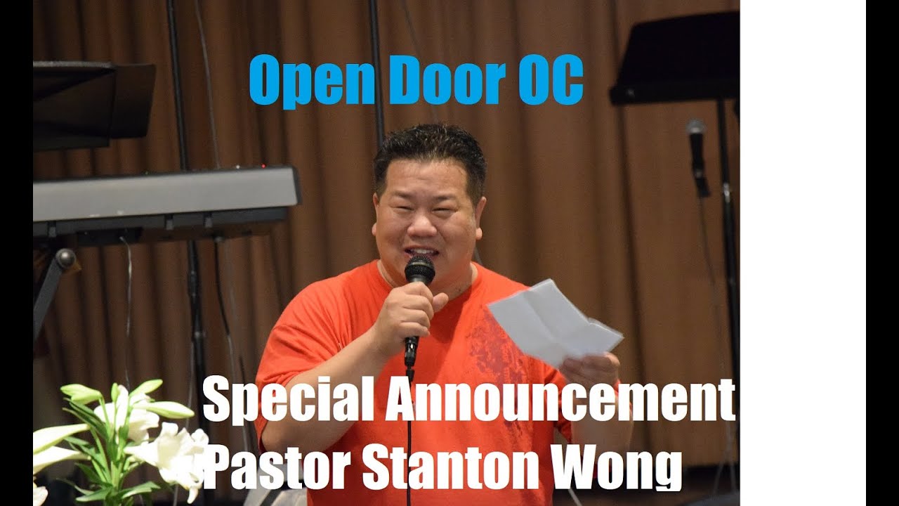 Pastor Stanton Wong | Open Door OC Year End Announcement - YouTube