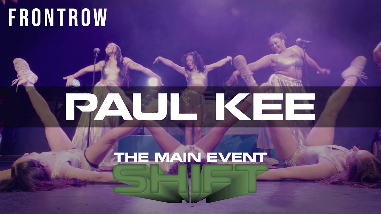 Paul Kee | THE MAIN EVENT: Shift | Front Row 4K - YouTube
