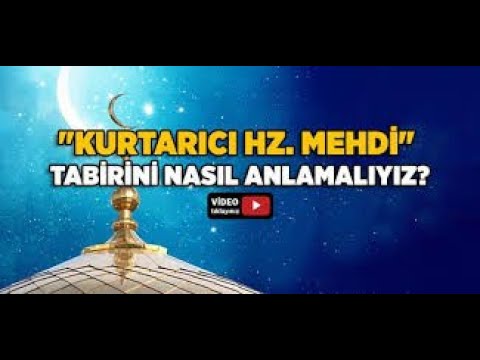 HZ MEHDİ YAŞI VE GÜZEL AHLAKI !!! - HZ. Mehdi hakkındaki bilinmeyen gerçekler