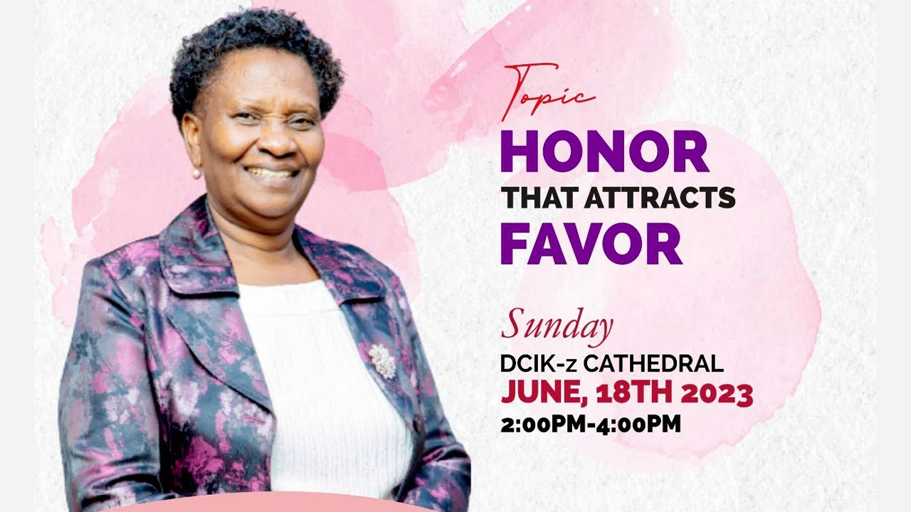 Honor that attracts Favor | Rev. Alice Kimani | DOI | A to Z of a She ...