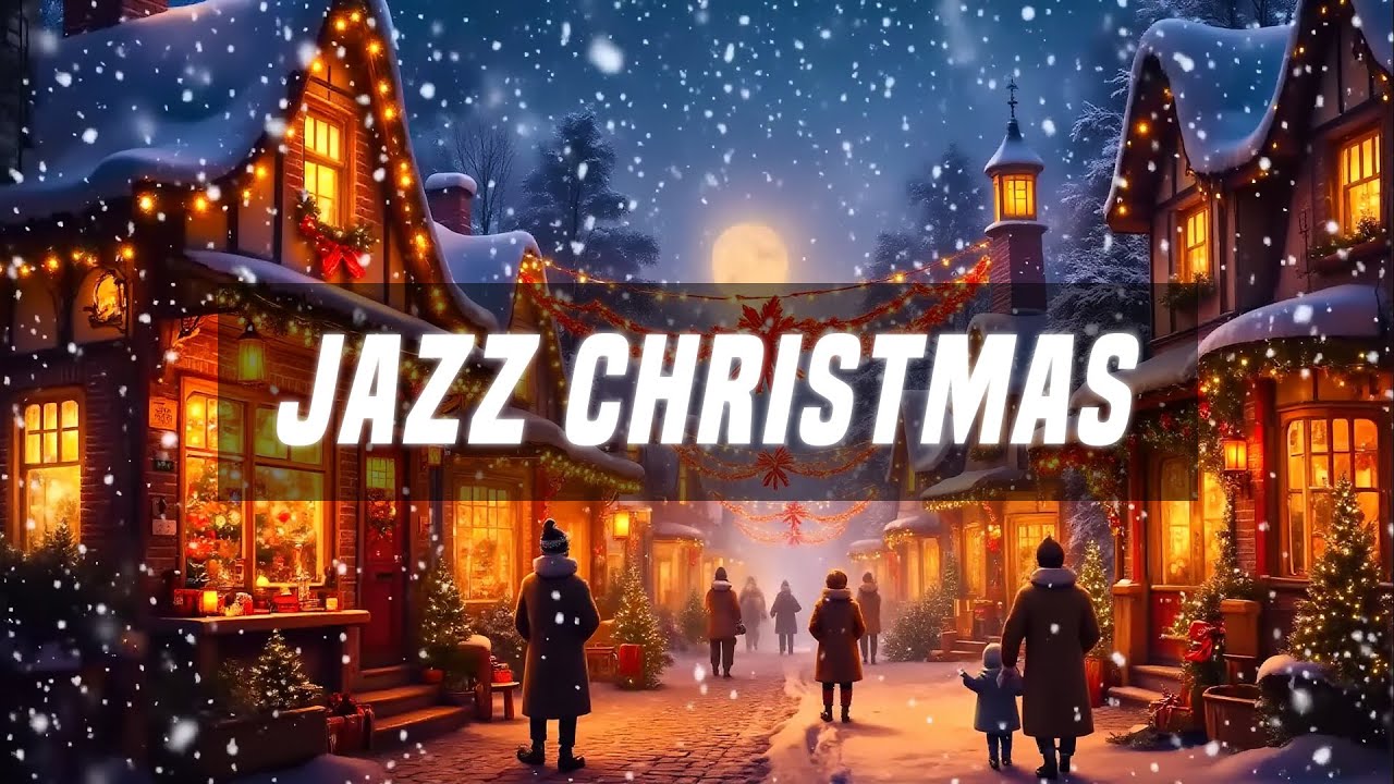 Smooth Christmas Jazz for Relaxation Smooth Holiday Jazz - YouTube