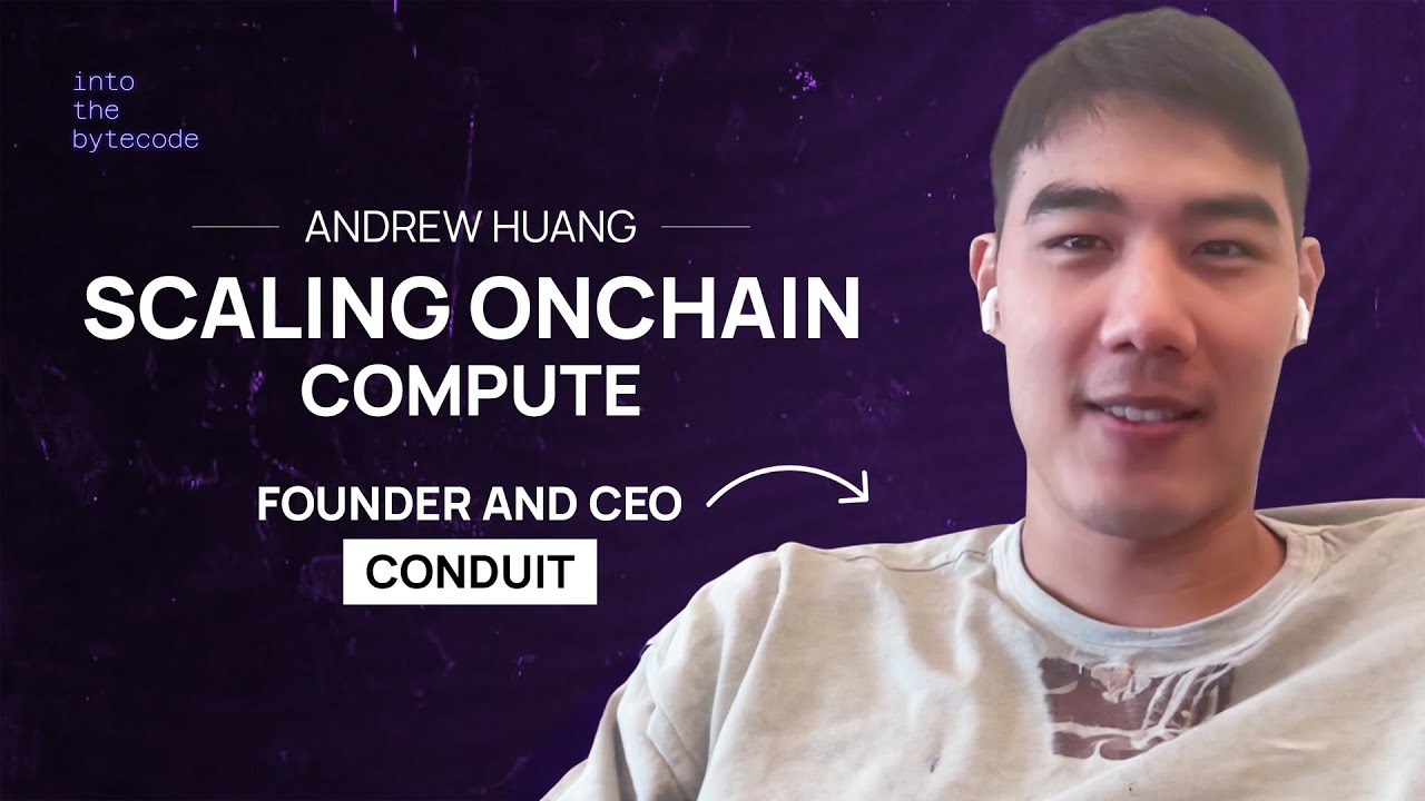 Andrew Huang on Conduit and scaling onchain compute - YouTube