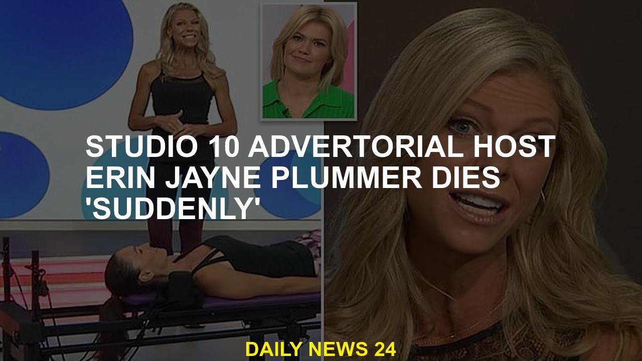 Studio 10 ad host Erin Jayne Plummer dies 'suddenly' - YouTube