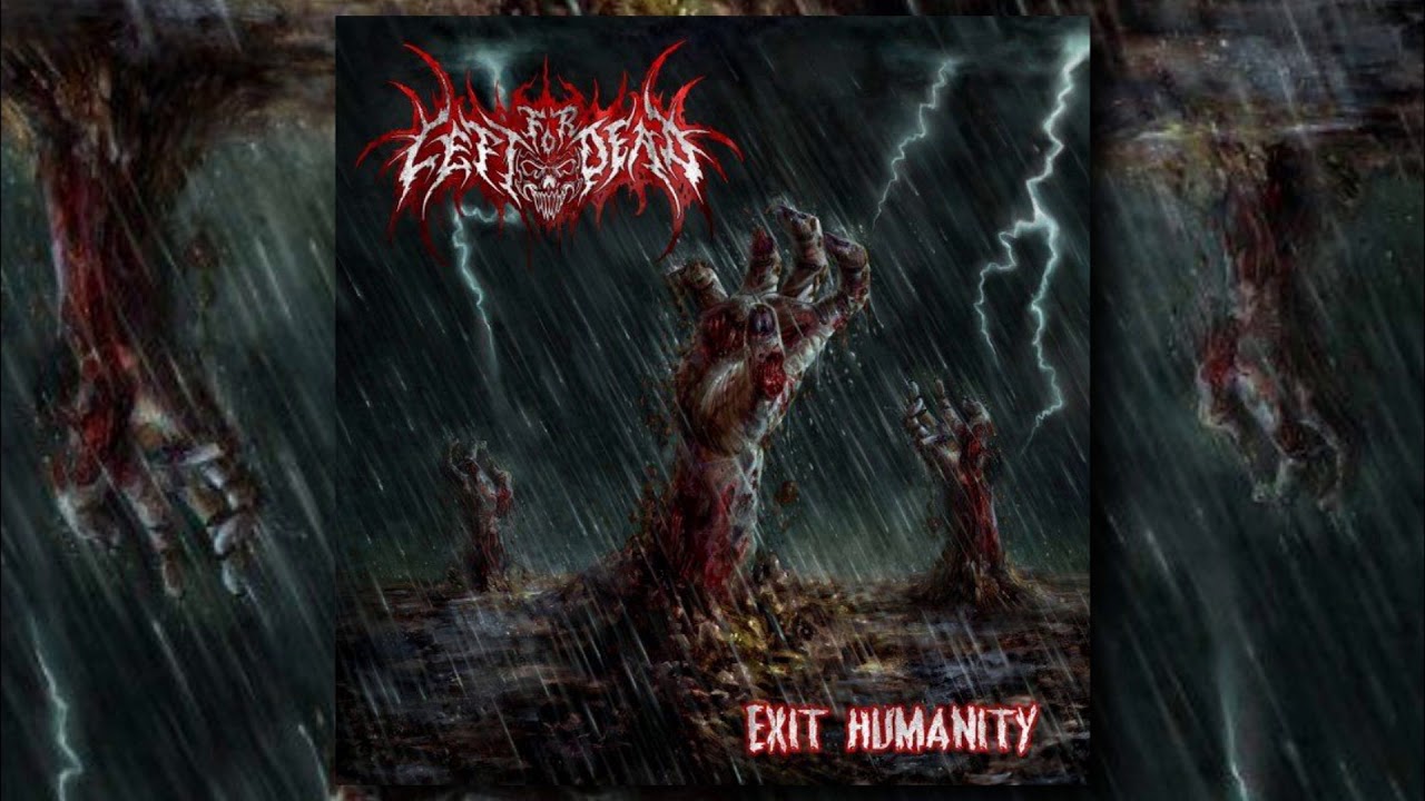 Left for Dead - Exit Humanity (Full Album) - YouTube