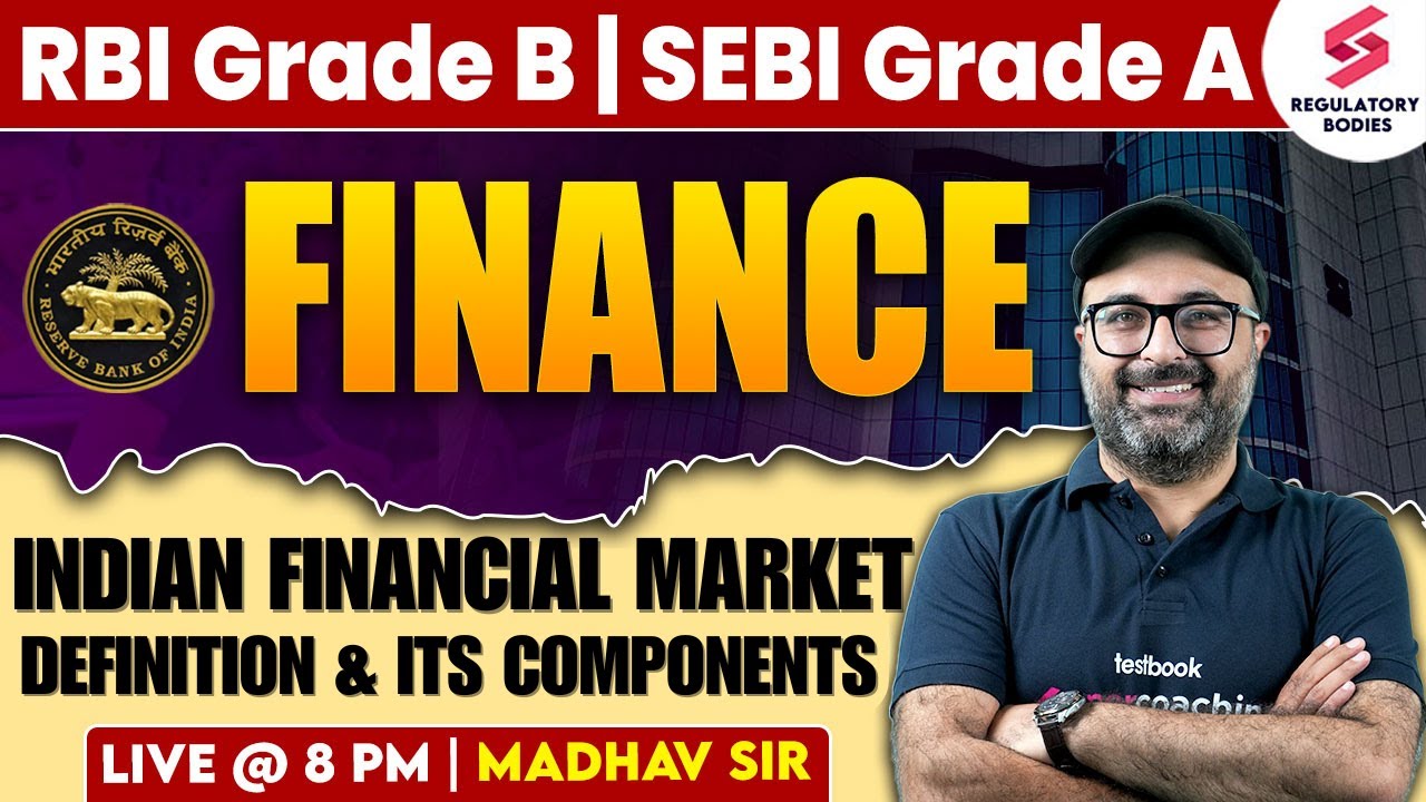Indian Financial Market For RBI Grade B | Finance for RBI Grade B ...