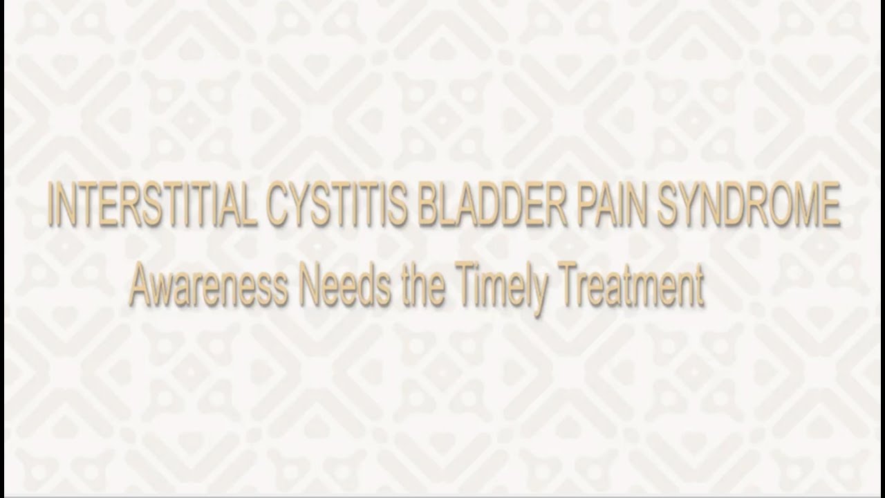 Interstitial Cystitis Bladder Pain Syndrome : Symptoms, Causes ...