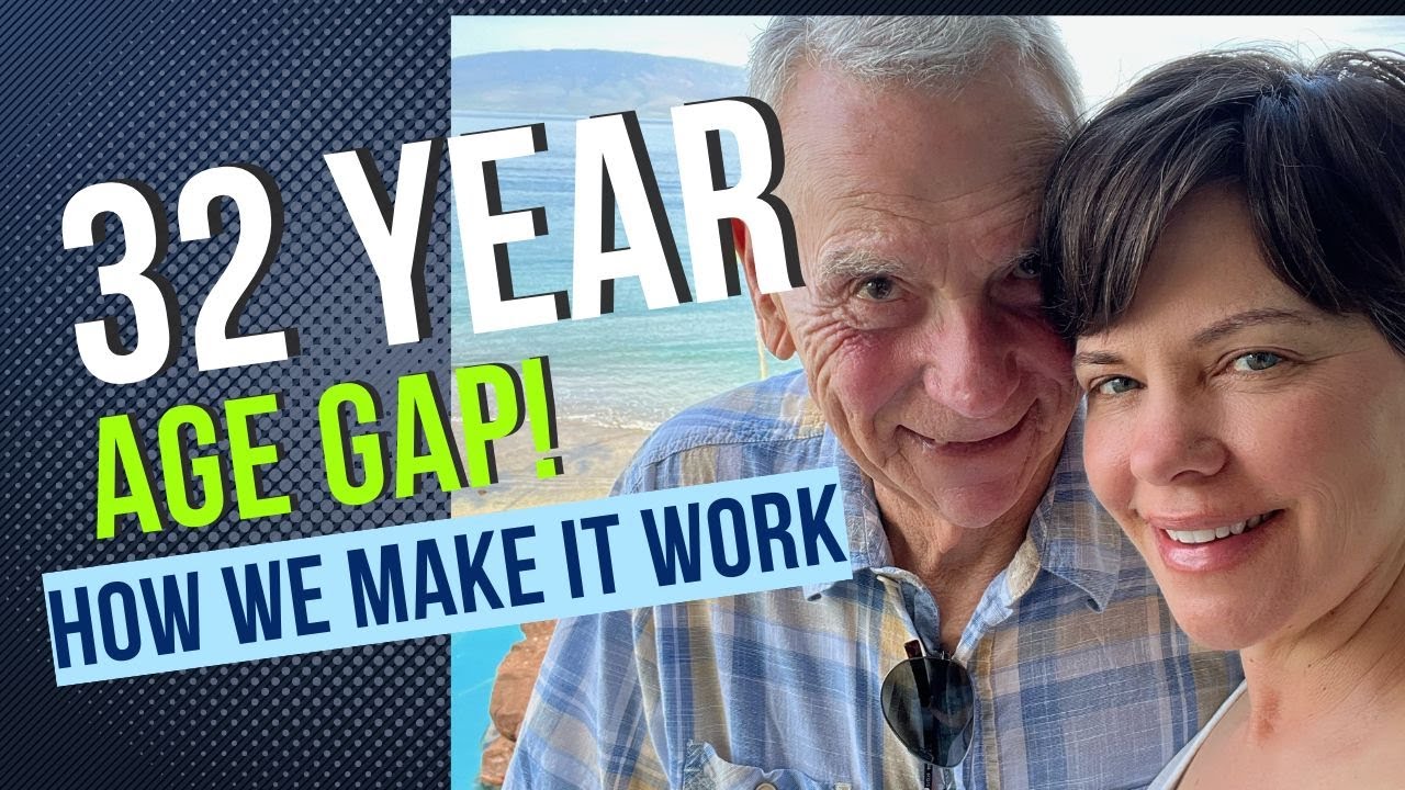 Age Gap Relationship FAQs (32 Years Apart) - YouTube