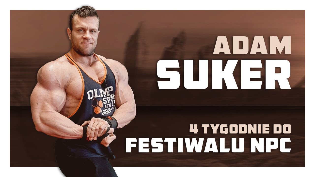 Adam Suker 5-4 tygodnia do Mistrzostw Polski NPC i Pro Qualifier - YouTube