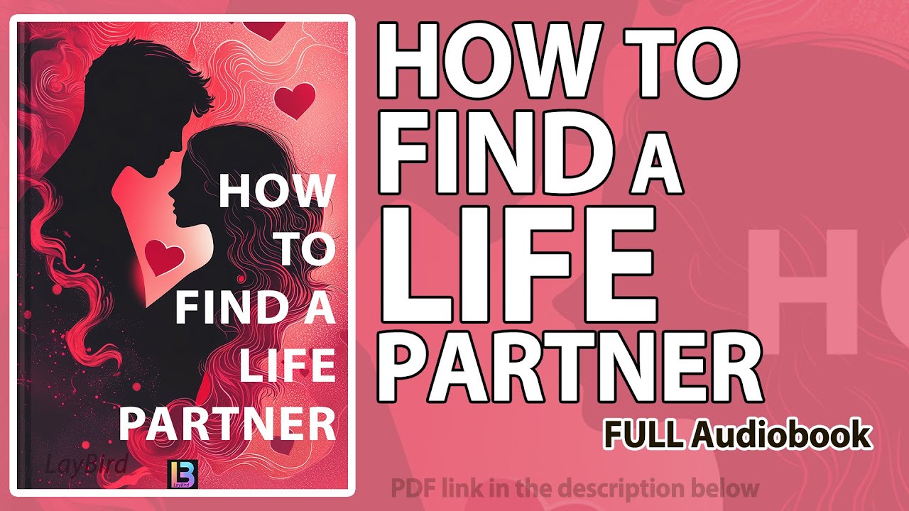 How To find A Life Partner - Free Audiobook - YouTube